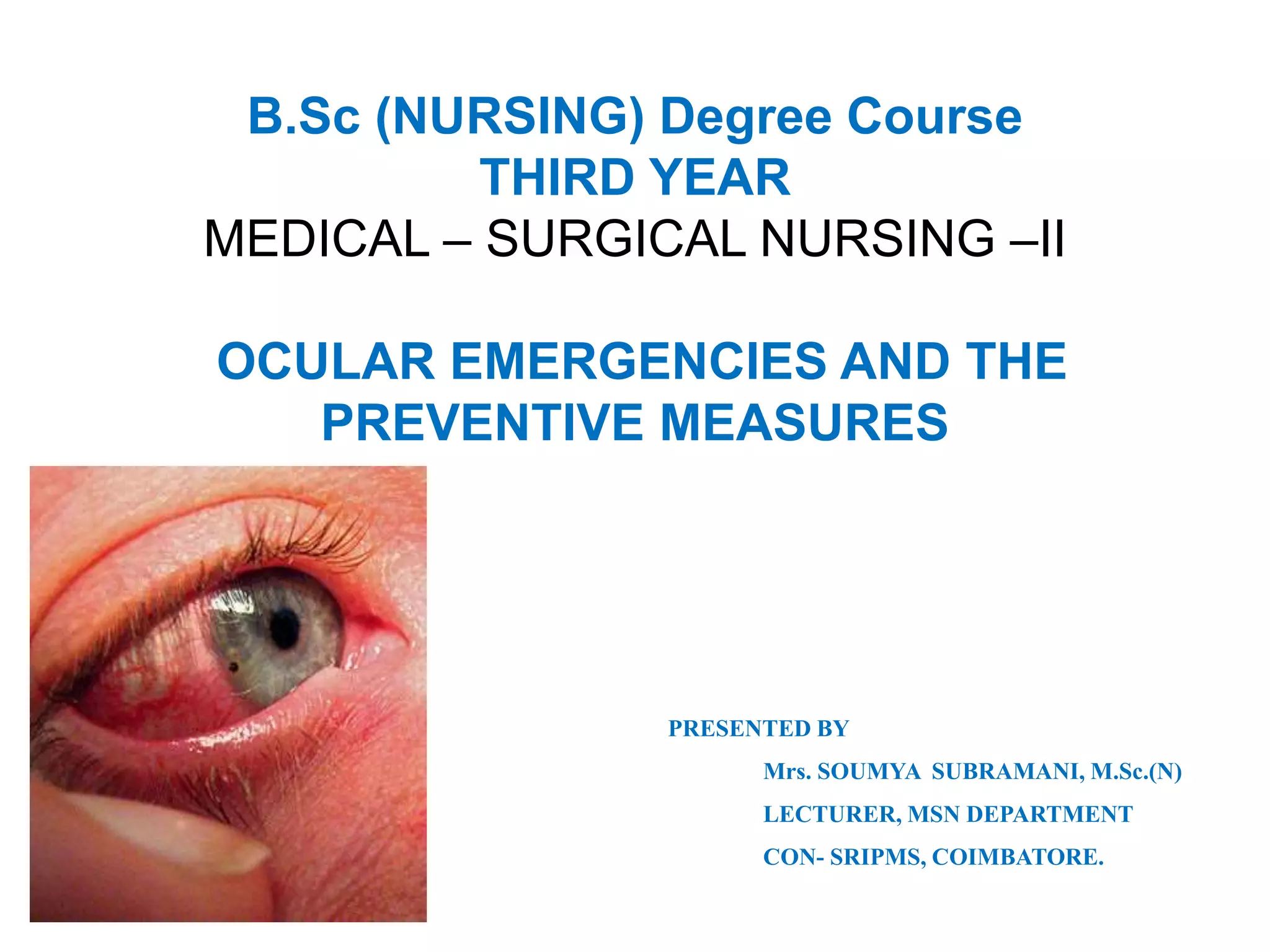 11. ocular emergencies and their prevention | PPTX
