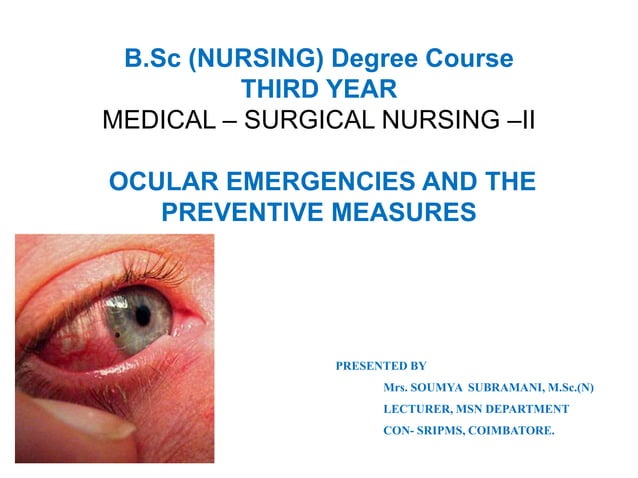 11. ocular emergencies and their prevention | PPTX | Death, Injury, or ...