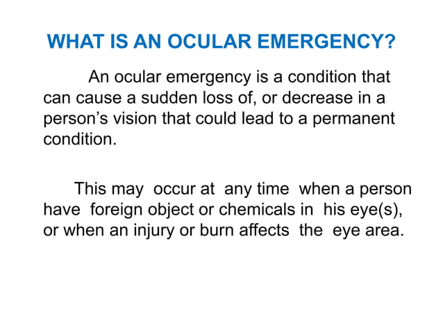 11. ocular emergencies and their prevention | PPTX | Death, Injury, or ...