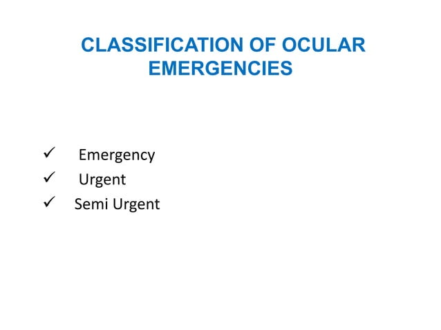 11. ocular emergencies and their prevention | PPTX | Death, Injury, or ...