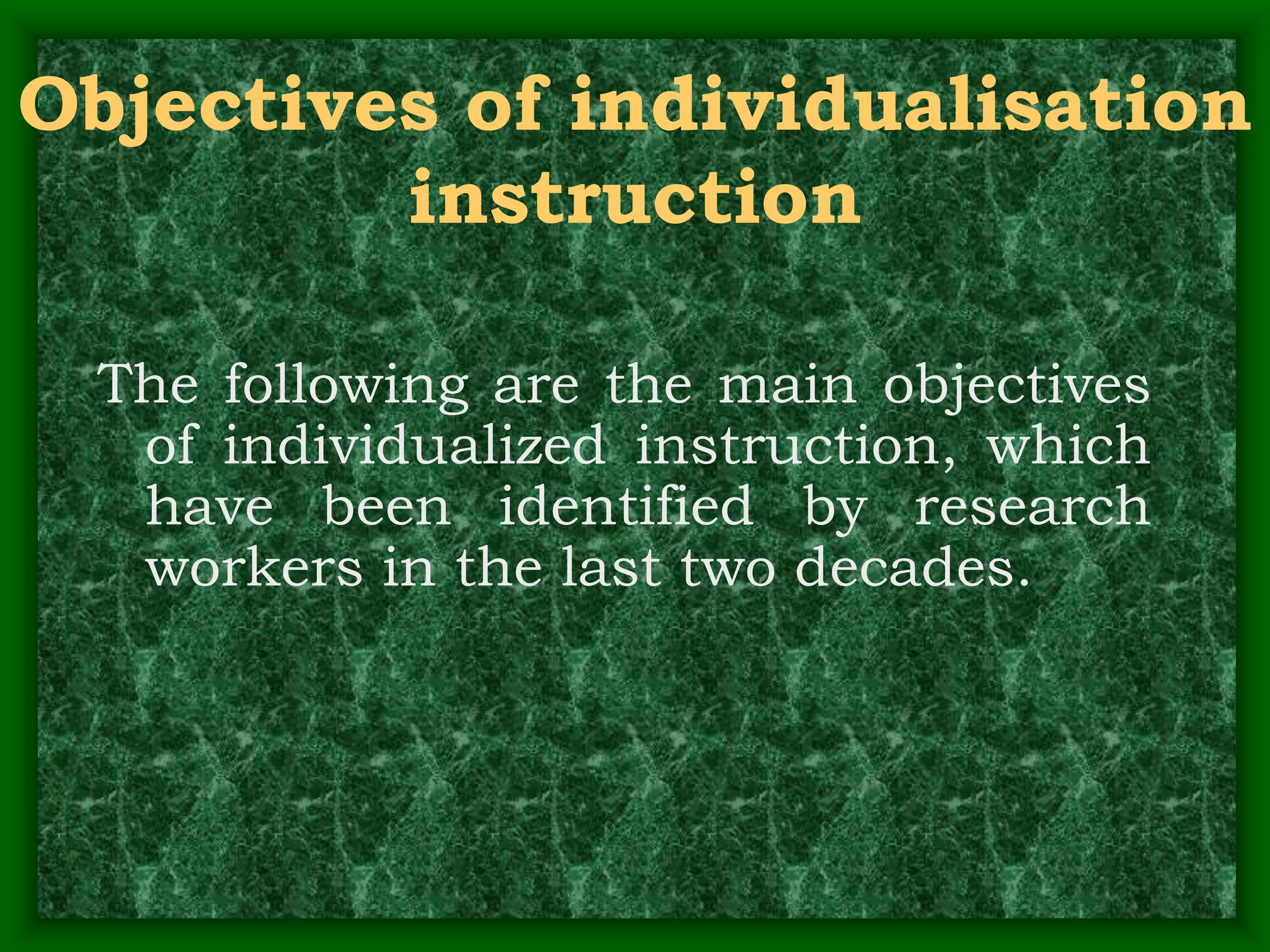 Methods of Teaching - Individualised instruction | PPSX