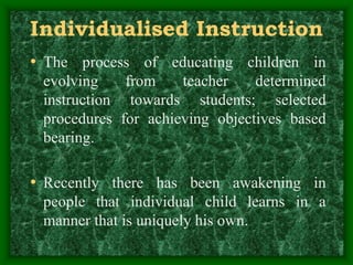 Methods of Teaching - Individualised instruction | PPSX