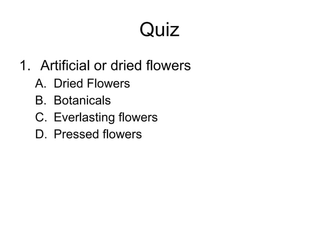 11 20 Everlasting Flowers Quiz | PPT