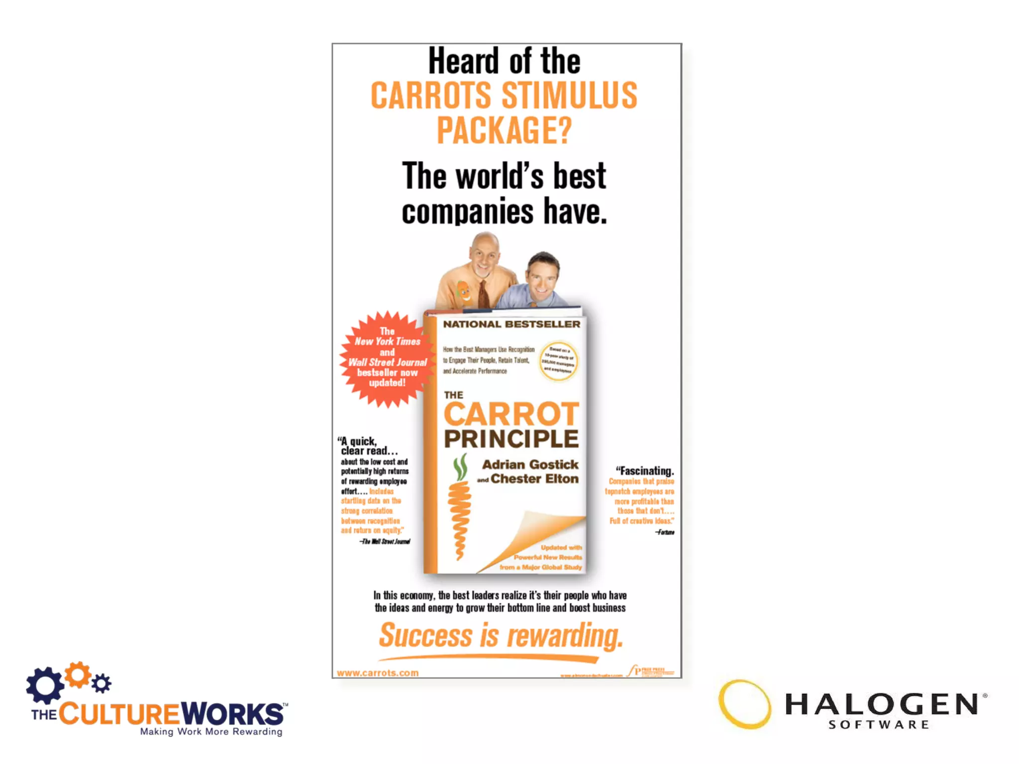 The Carrot Principle — How the Best Managers Use Recognition to Engage ...