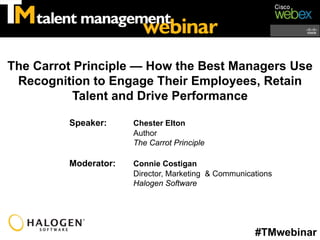 The Carrot Principle — How the Best Managers Use Recognition to Engage ...