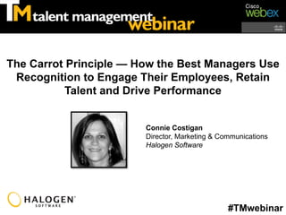 The Carrot Principle — How the Best Managers Use Recognition to Engage ...