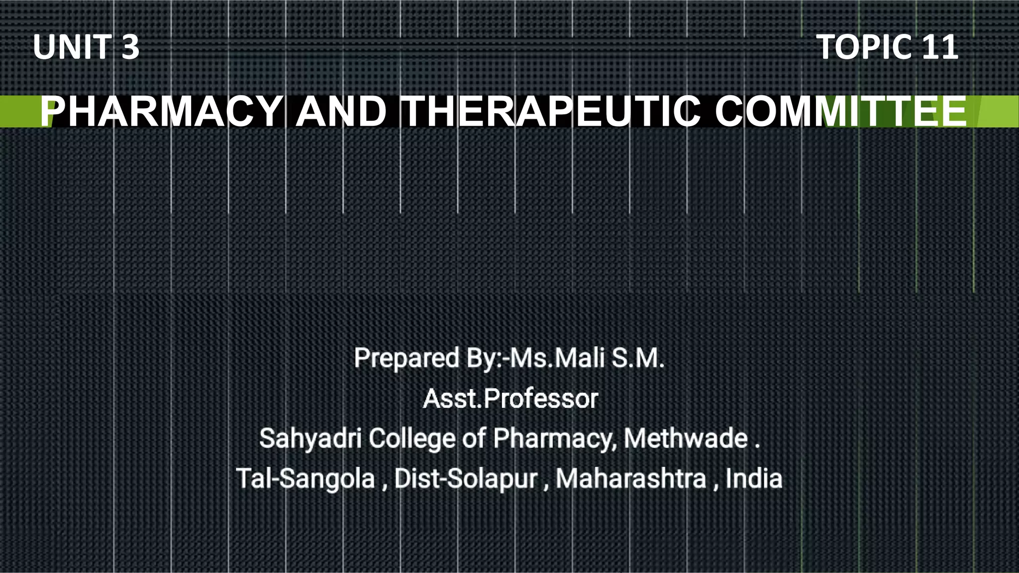 Pharmacy and Therapeutic Committee | PPTX