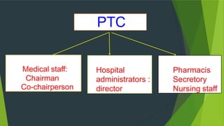 Pharmacy and Therapeutic Committee | PPTX