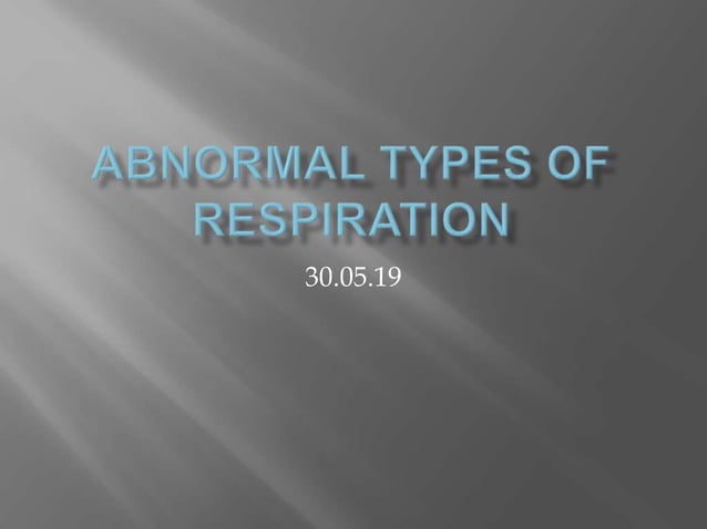 Abnormal Types of Breathing, Hypoxia, Cyanosis, Asphyxia | PPTX
