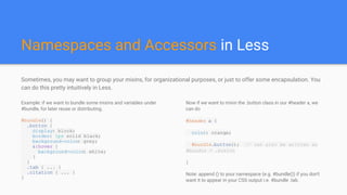 CSS Less framework overview, Pros and Cons | PPT