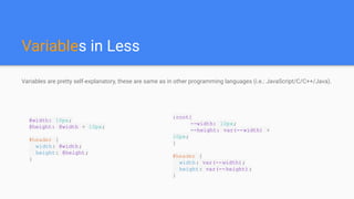 CSS Less framework overview, Pros and Cons | PPT