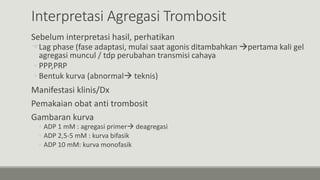 Pemeriksaan agregasi trombosit. | PPTX