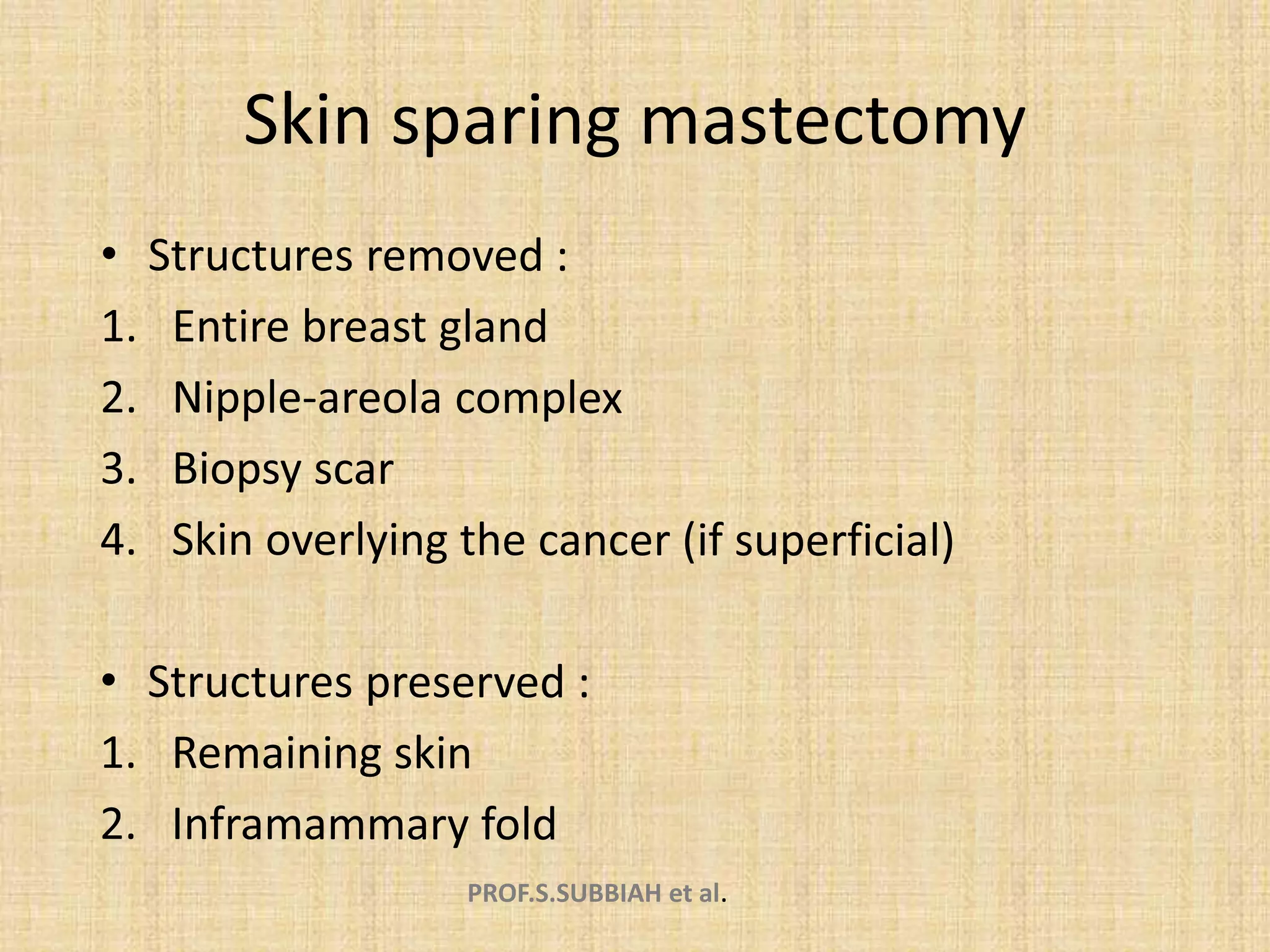 SKIN SPARING AND NIPPLE SPARING MASTECTOMY | PPTX