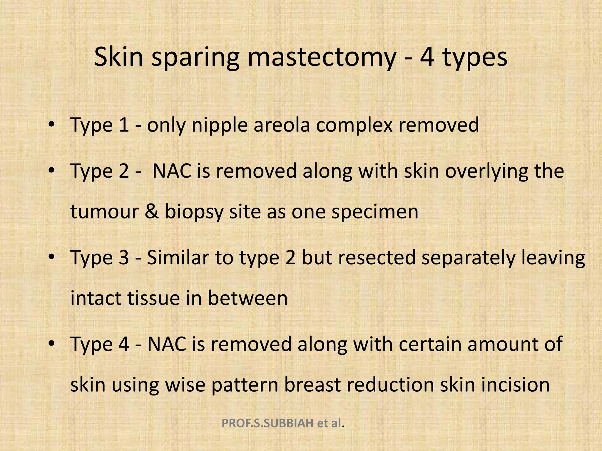SKIN SPARING AND NIPPLE SPARING MASTECTOMY | PPTX