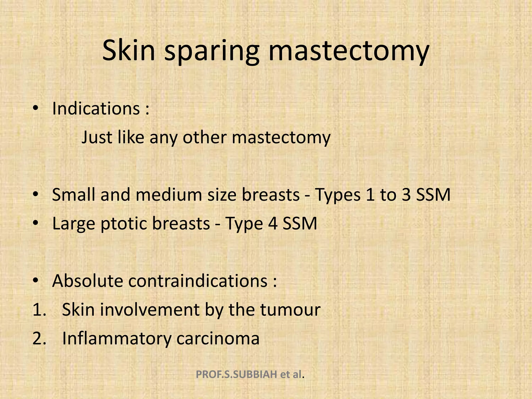 SKIN SPARING AND NIPPLE SPARING MASTECTOMY | PPTX
