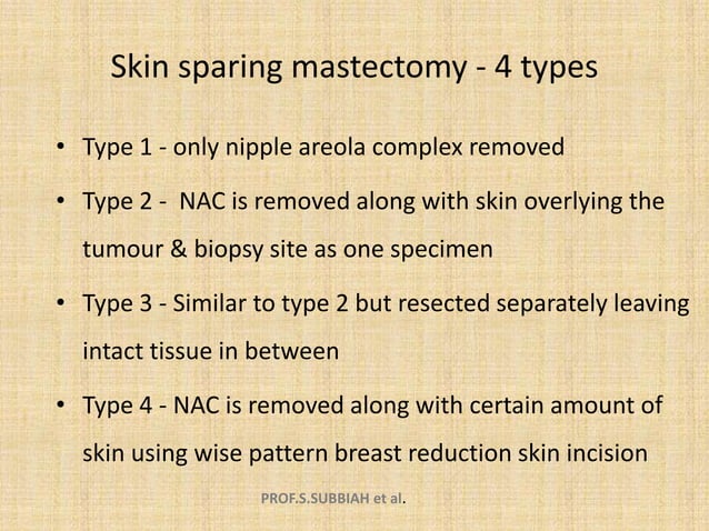 SKIN SPARING AND NIPPLE SPARING MASTECTOMY | PPTX | Skin and ...
