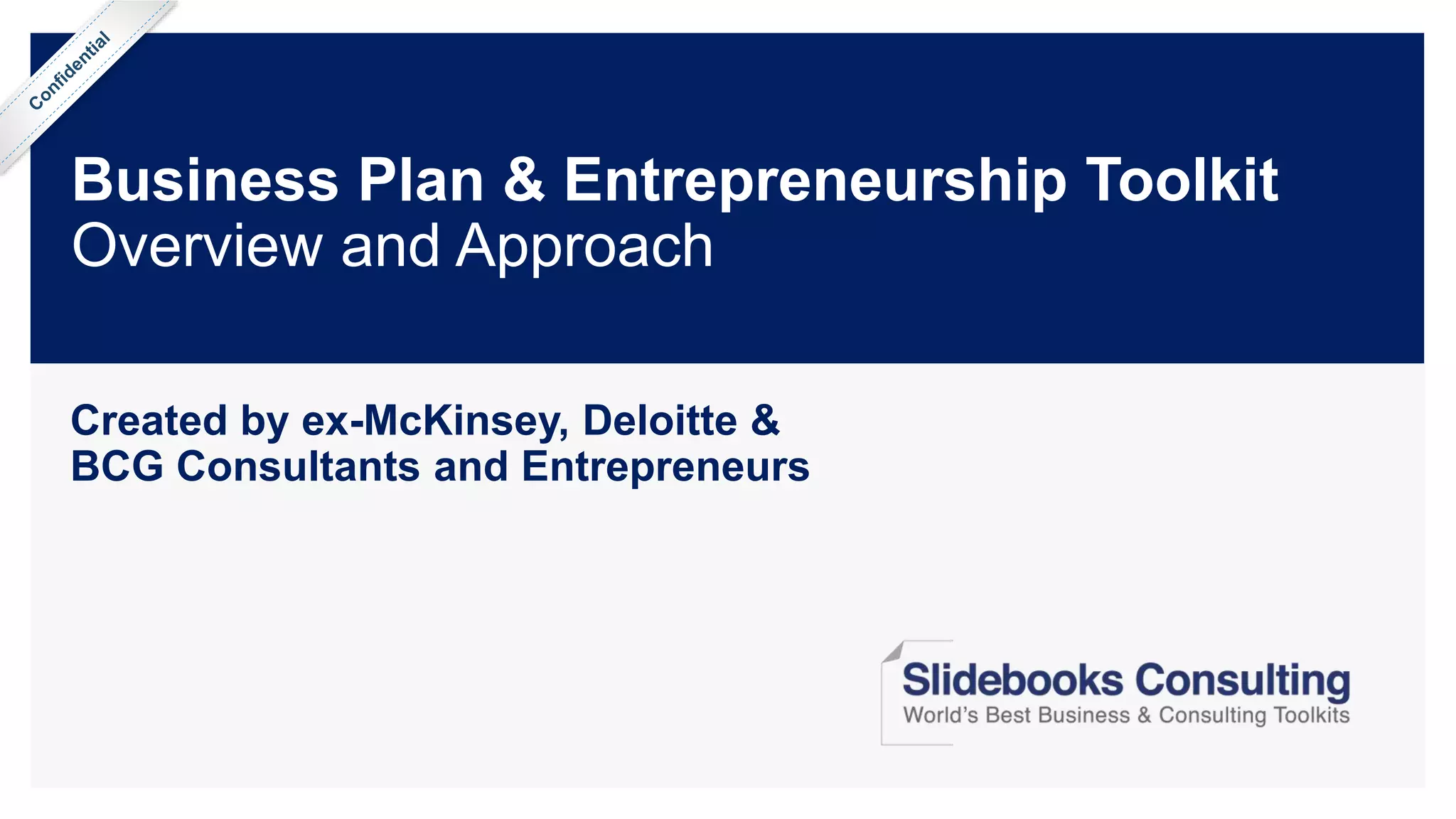 Business Plan and Entrepreneurship Toolkit - Overview and Approach.pptx