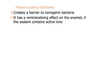 Fissure sealing | PPTX