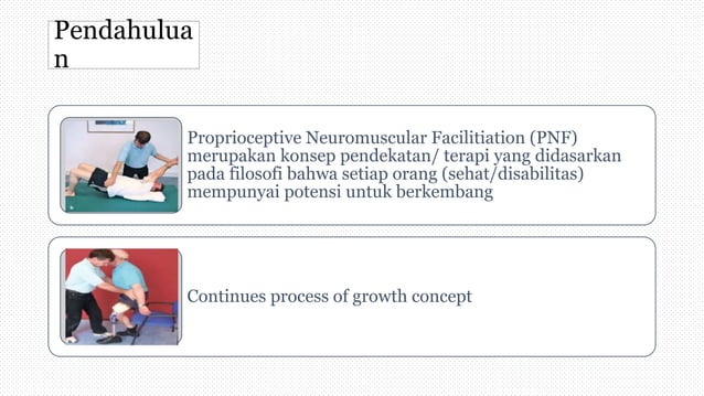 11. Proprioceptive Neuromuscular Facilitation (PNF).pptx