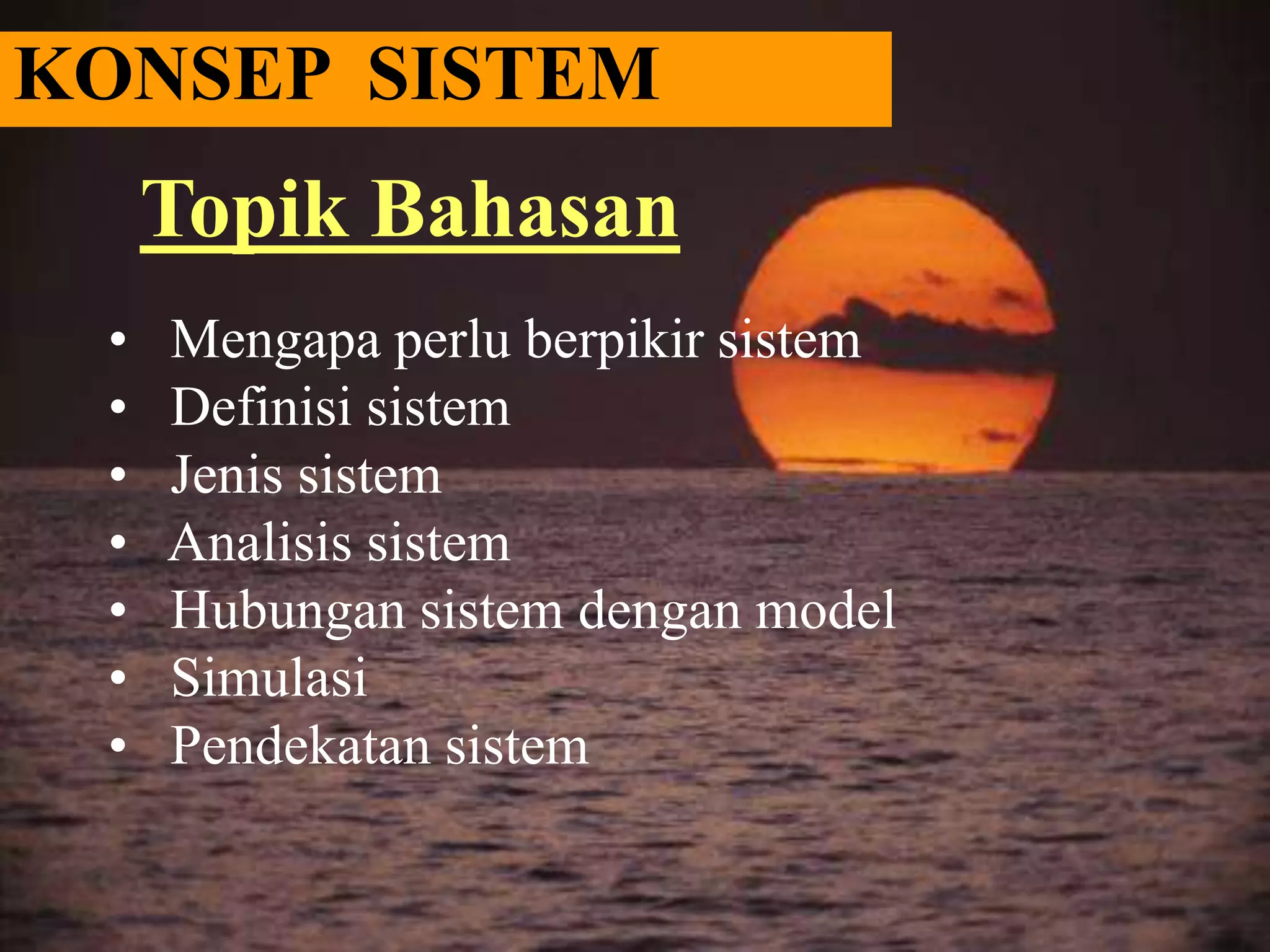 11. KONSEP SISTEM & PENDEKATAN SISTEM.pptx