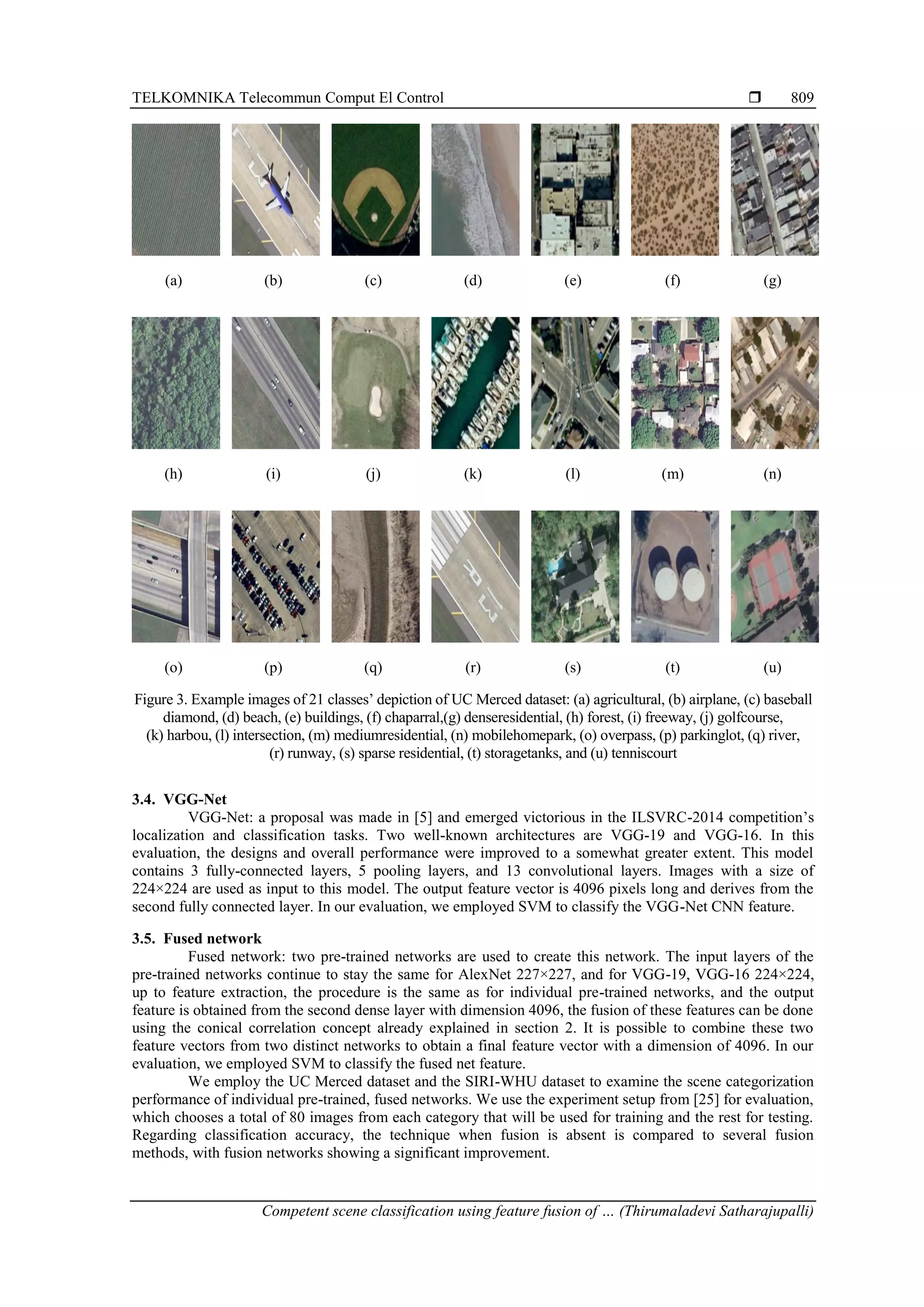 Competent scene classification using feature fusion of pre-trained convolutional neural networks ...