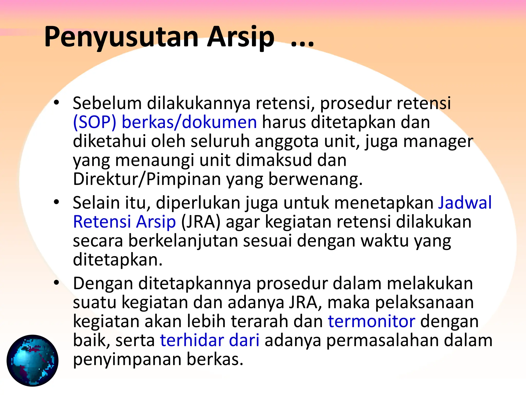 Retensi/Penyusutan & Pemusnahan Arsip _Training "Document CONTROL ...