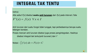 11. Integral tak tentu dan integral tentu.pdf