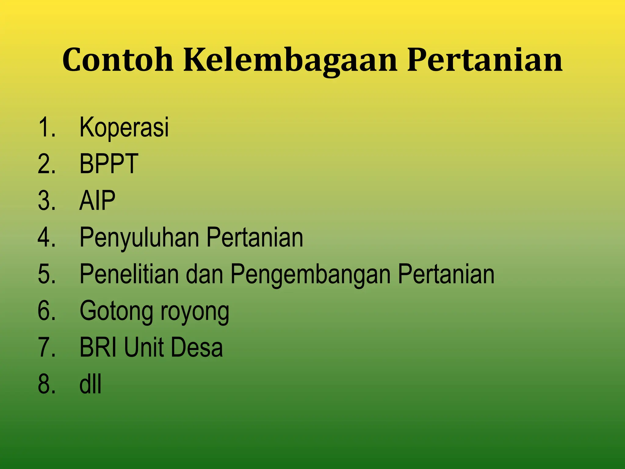 11. Kelembagaan Ekonomi Pertanian di Indonesia-UPLOAD.ppt