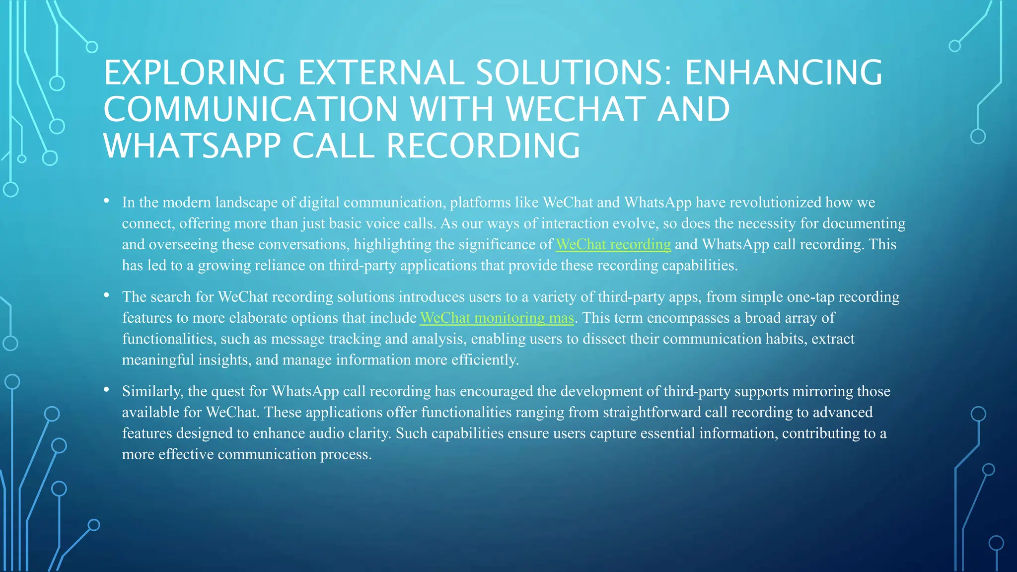 Exploring External Solutions: Enhancing Communication with WeChat and WhatsApp Call Recording | PPT