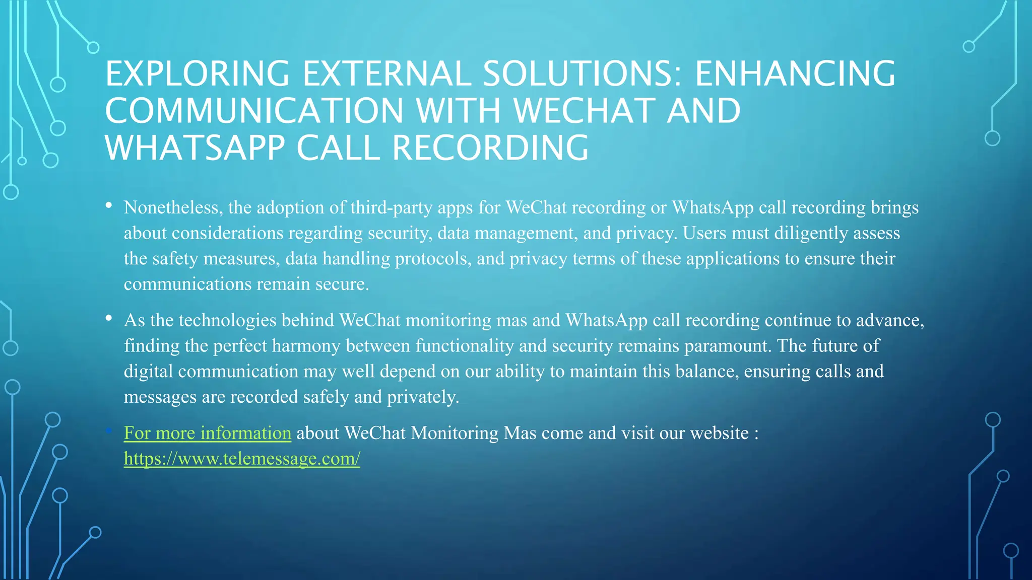 Exploring External Solutions: Enhancing Communication with WeChat and WhatsApp Call Recording | PPT