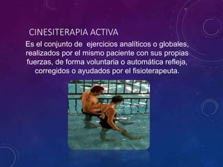 Cinesiterapia Ejercicios Terapeuticos Para Fisio Pptx