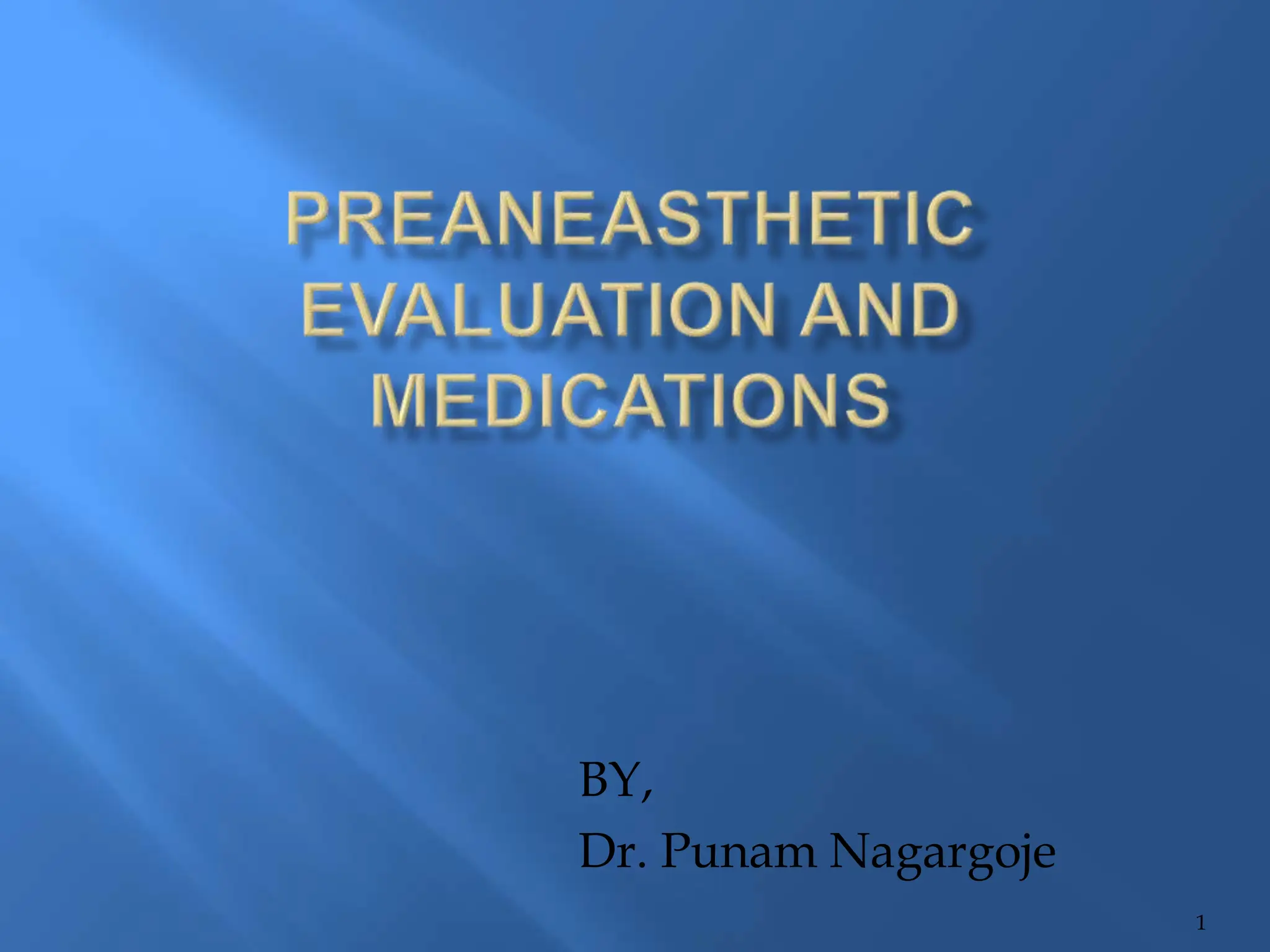 Preanesthetic evaluation of patients in oral and maxillofacial surgery ...