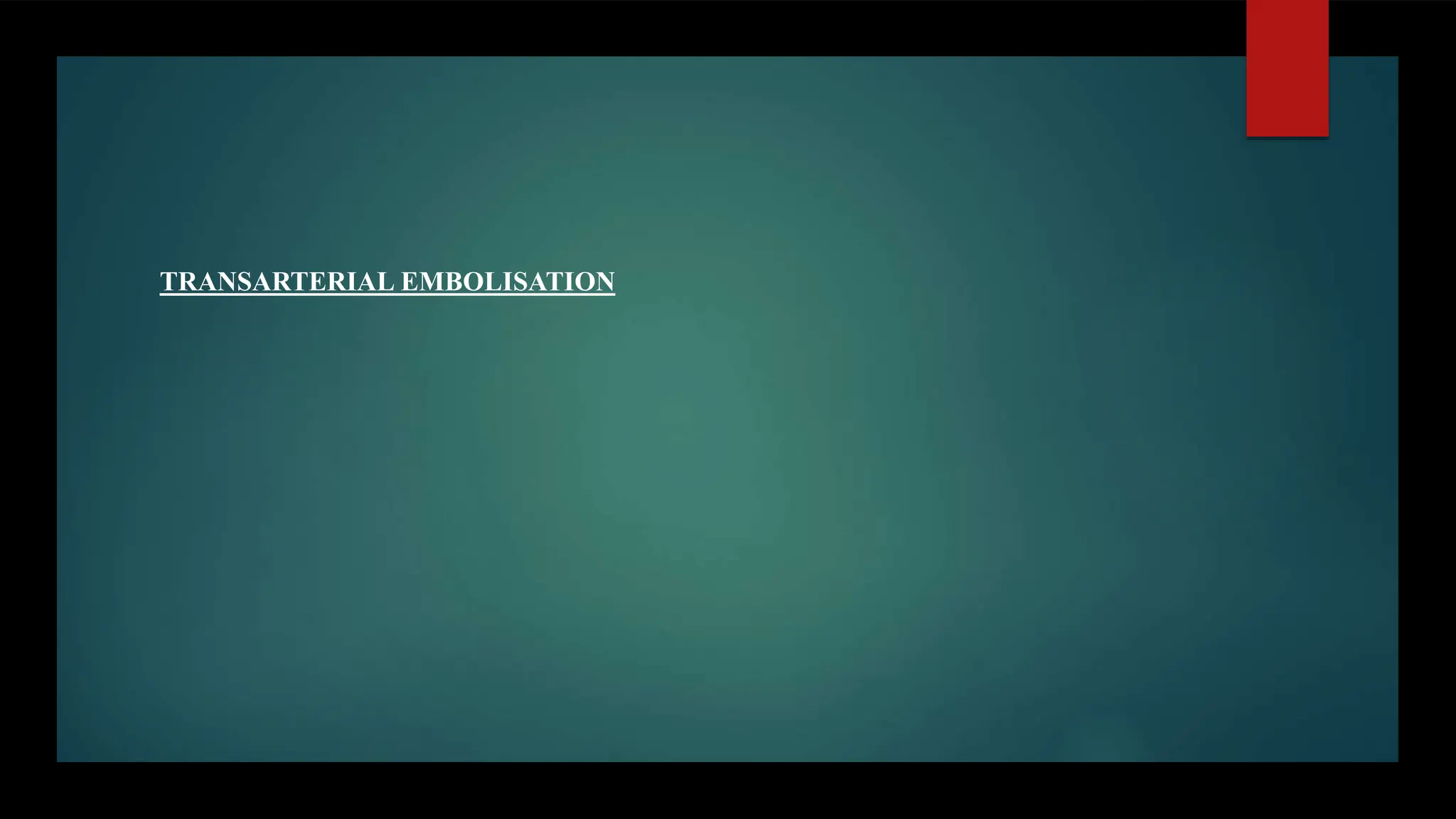 Transarterial chemoembolisation in interventional radiology.pptx
