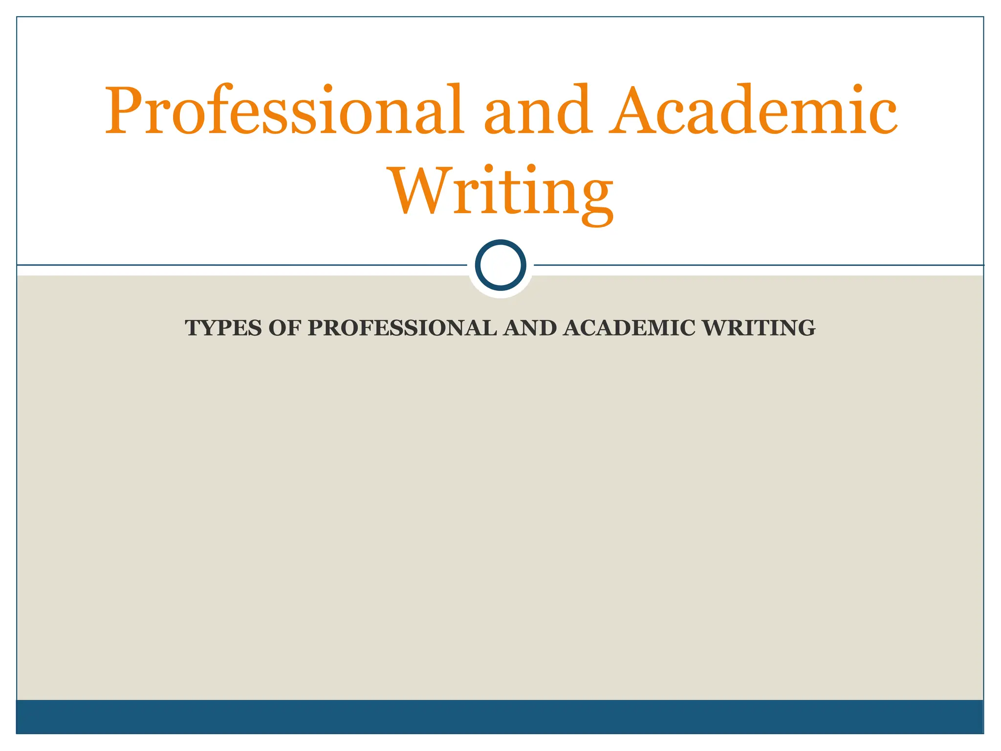 11. Professional and Academic Writing.pptx