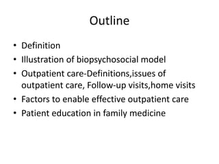 Outpatient care for family physicians/GPs | PPTX
