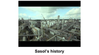 11.1.2 Introduction to Sasol.pptx and mo | PPTX