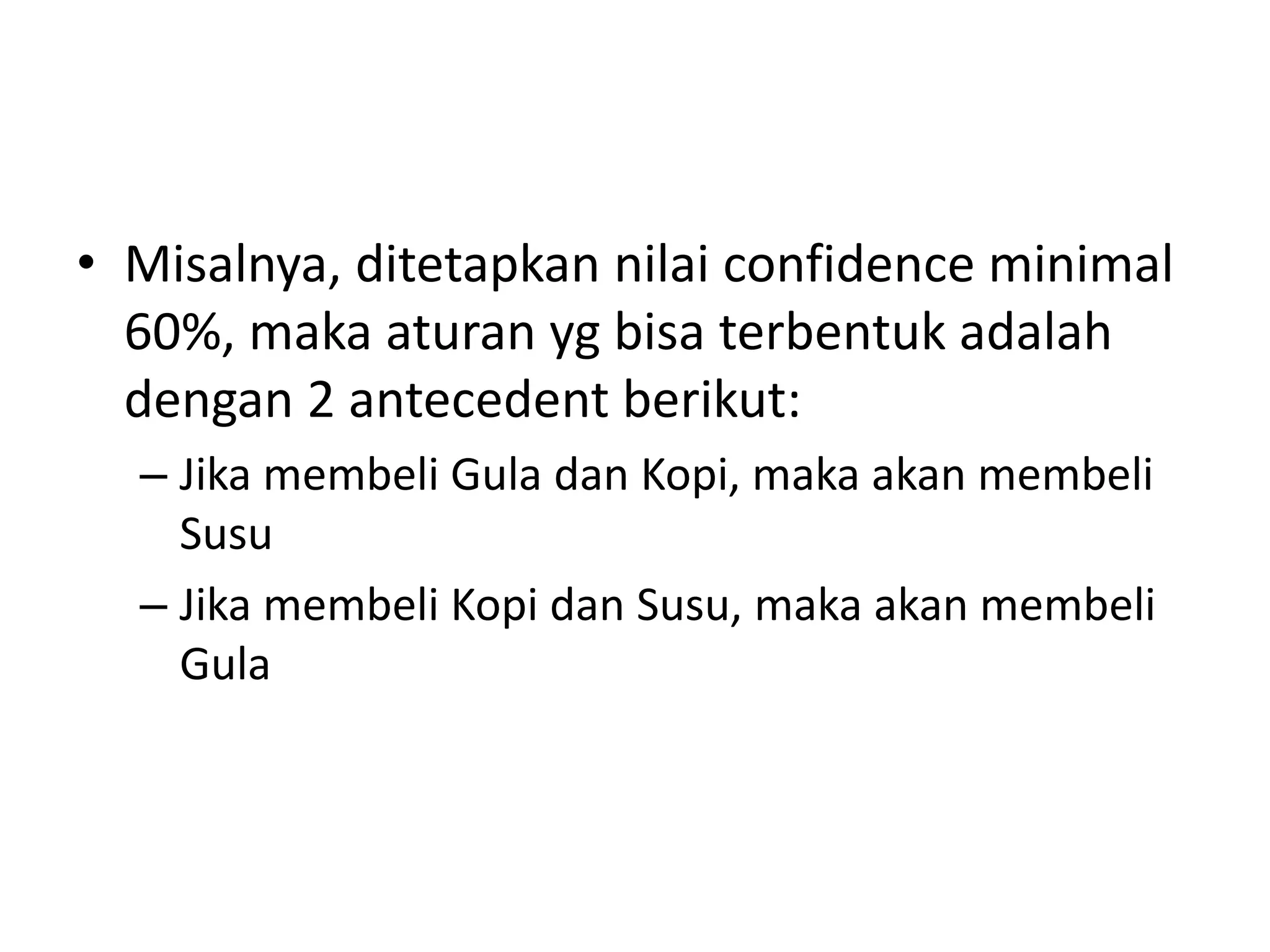Contoh Algoritma Asosiasi pada data mining | PPTX