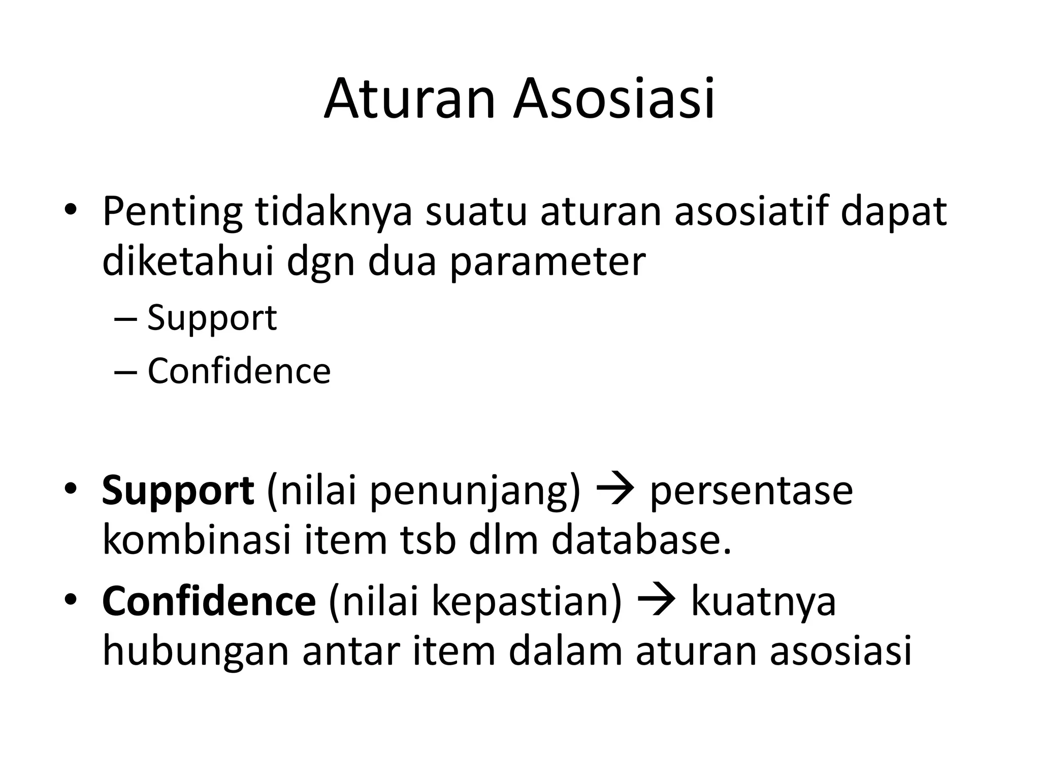 Contoh Algoritma Asosiasi pada data mining | PPTX