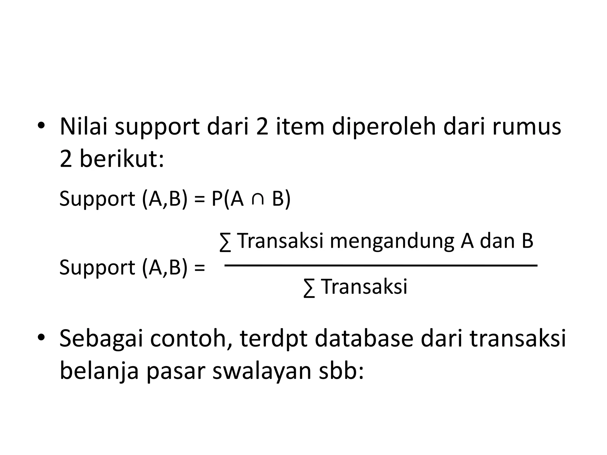 Contoh Algoritma Asosiasi pada data mining | PPTX