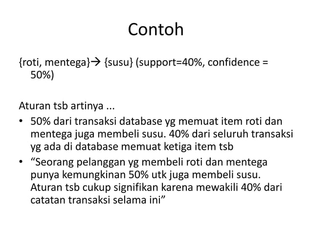 Contoh Algoritma Asosiasi pada data mining | PPTX
