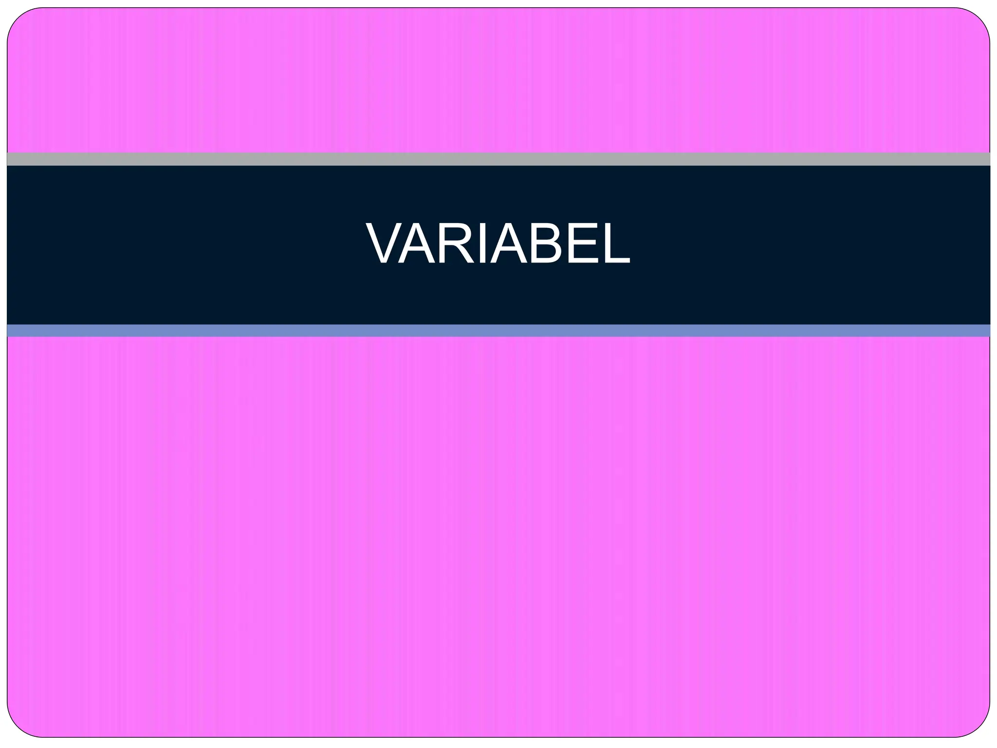 11. MENGENAL VARIABEL PENELITIAN DAN DEFINISI OPERASIONAL.ppt