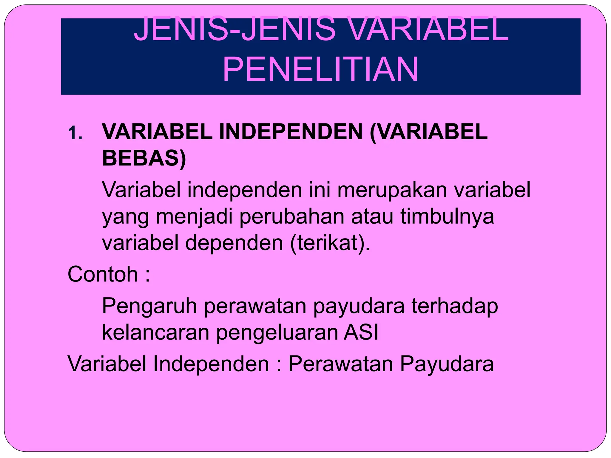 11. MENGENAL VARIABEL PENELITIAN DAN DEFINISI OPERASIONAL.ppt