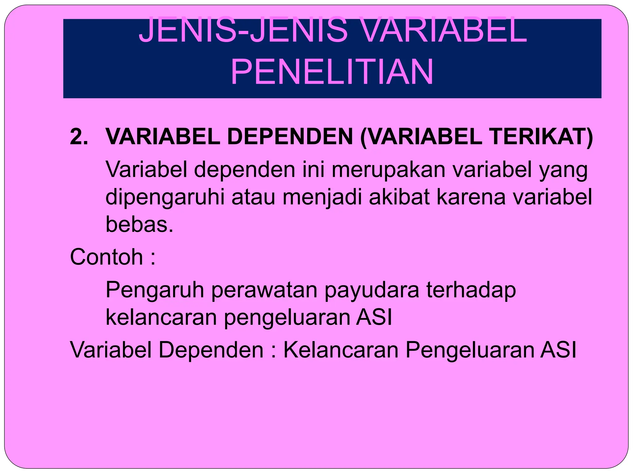 11. MENGENAL VARIABEL PENELITIAN DAN DEFINISI OPERASIONAL.ppt