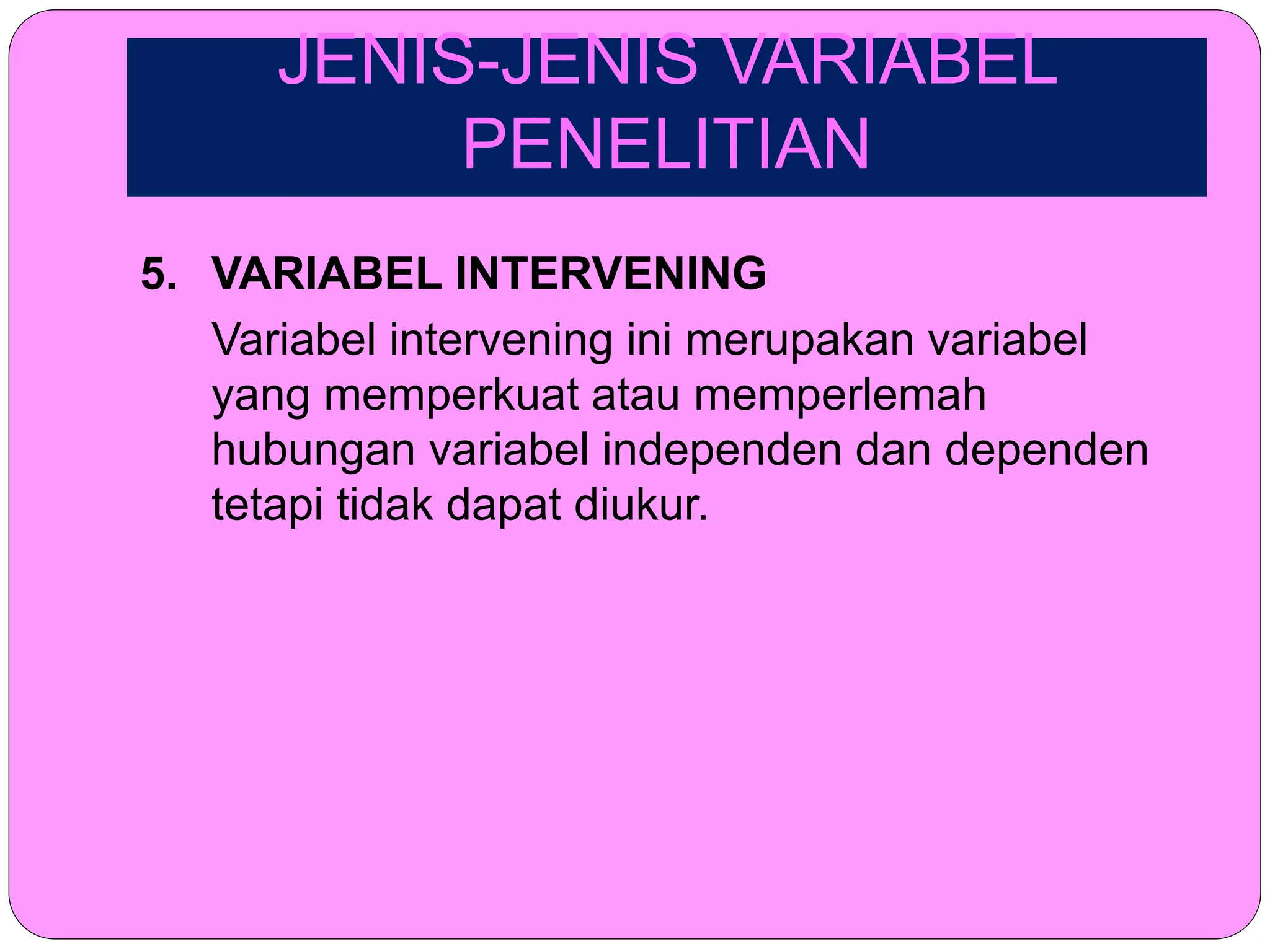 11. MENGENAL VARIABEL PENELITIAN DAN DEFINISI OPERASIONAL.ppt