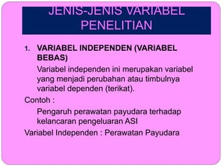 11. MENGENAL VARIABEL PENELITIAN DAN DEFINISI OPERASIONAL.ppt