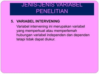 11. MENGENAL VARIABEL PENELITIAN DAN DEFINISI OPERASIONAL.ppt
