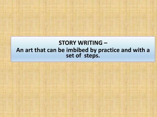 11. Story Writing of class 9CBSE Writing skill | PPTX