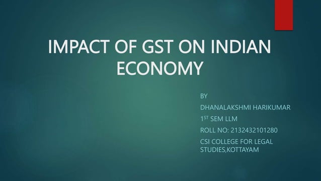 Into the Impact of GST in Indian Economy | PPTX | Business Accounting ...