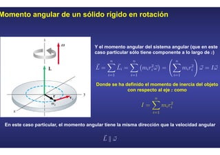 Momento angular con varios ejercicios de dinámica rotacional y biofísica | PDF