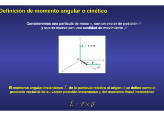 Momento angular con varios ejercicios de dinámica rotacional y ...